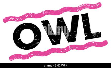 OWL text written on pink-black trapeze stamp sign Stock Photo - Alamy