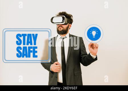 Conceptual caption Stay Safe, Business overview secure from threat of ...