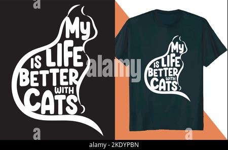 A cool t-shirt design with cat motives and a print saying "Cats are my ...
