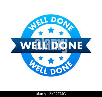 Well done blue label, sign. Vector illustration Stock Vector Image ...