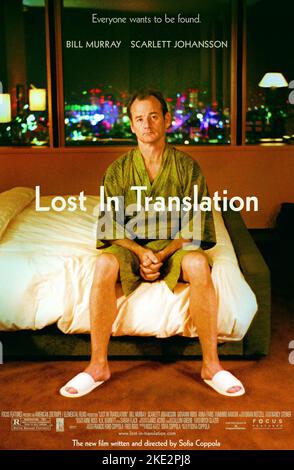 LOST IN TRANSLATION BILL MURRAY AND SCARLETT JOHANSSON DIRECTOR: SOFIA ...
