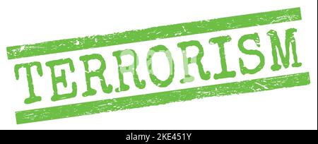 TERRORISM text written on green round vintage rubber stamp Stock Photo ...