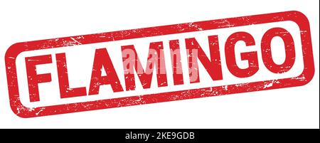 FLAMINGO text written on red dash stamp sign Stock Photo - Alamy