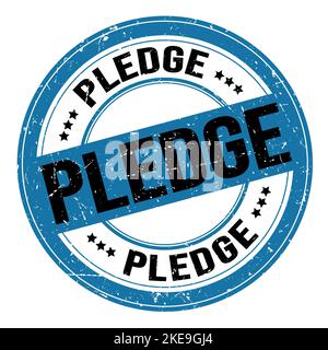 pledge text written on blue-black grungy stamp sign Stock Photo - Alamy
