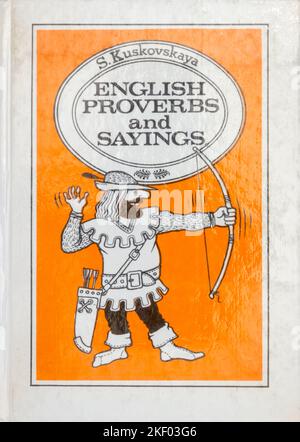 The "English Proverbs and Sayings" by Kuskovskaya, first published in ...
