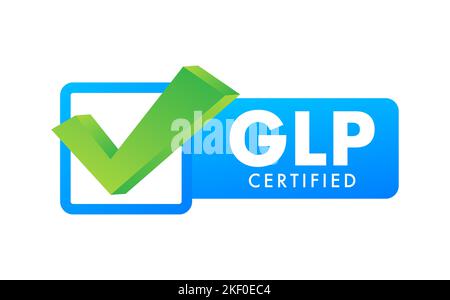 GLP - Good Laboratory Practice certified sign, label. Vector stock ...