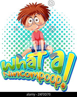 What a nincompoop word text with cartoon character illustration Stock ...