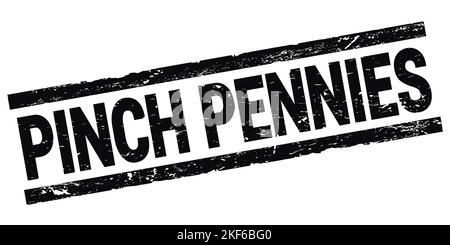 PINCH PENNIES text written on red grungy stamp sign Stock Photo - Alamy