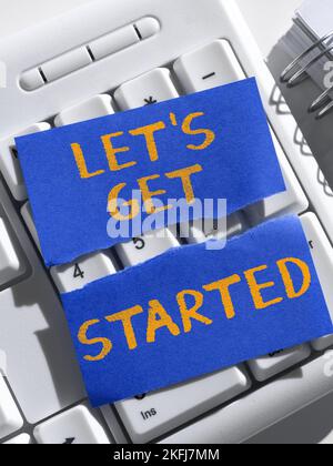 Conceptual display Let's Get Started. Business approach To begin doing ...