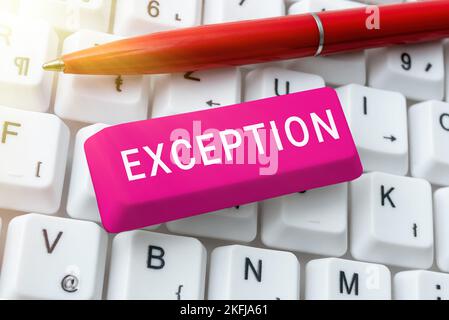 Hand writing sign Exception. Conceptual photo person or thing that is ...