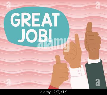 Conceptual display Great Job, Business idea used praising someone for ...