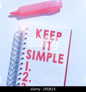 Text caption presenting Keep It Simple. Business approach Easy to toss ...