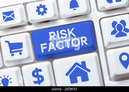 Conceptual caption Risk Factor, Business approach Something that rises ...