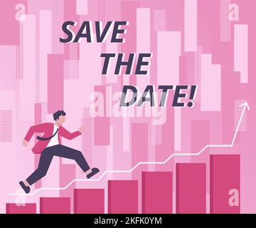 Text caption presenting Save The Date. Conceptual photo Systematized ...