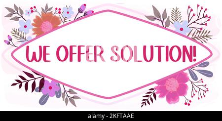 Hand writing sign We Offer Solution. Word Written on give means of ...