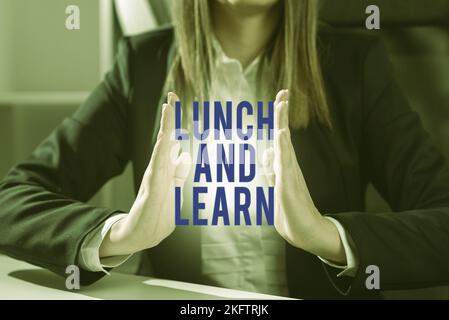 Text sign showing Lunch And Learn. Internet Concept Have meal and study ...