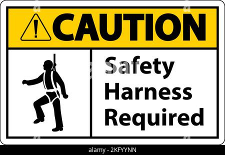 Caution Safety Harness Required Sign On White Background Stock Vector ...