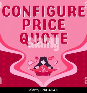 Text sign showing Configure Price Quote. Internet Concept software use ...