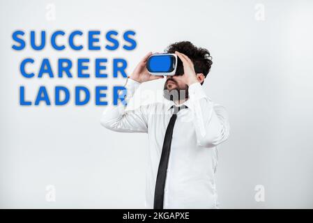 Sign displaying Success Career Ladder. Business overview Movement up of ...