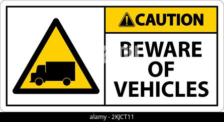 Caution Beware of Vehicles Sign On White Background Stock Vector Image ...