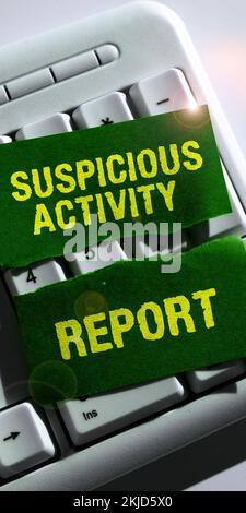 Text sign showing Suspicious Activity Report, Business approach account ...