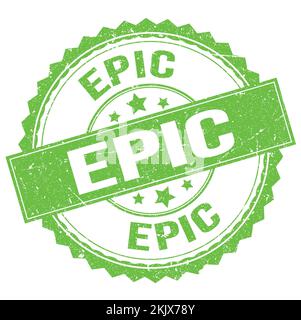 EPIC text written on green grungy stamp sign Stock Photo - Alamy