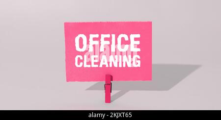 Sign displaying Office Cleaning, Internet Concept the action or process ...