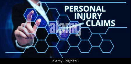 Sign displaying Personal Injury Claims. Concept meaning being hurt or ...