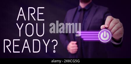 Inspiration showing sign Be Prepared. Conceptual photo make something ...