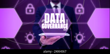 Sign displaying Data Governance, Conceptual photo general management of ...