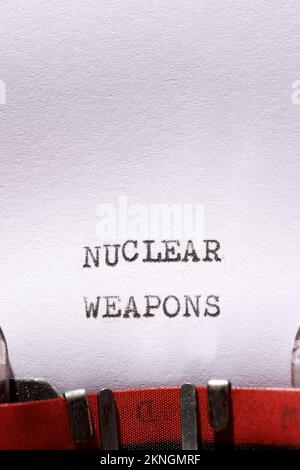 Nuclear weapons phrase written with a typewriter Stock Photo - Alamy