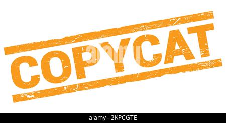 COPYCAT text written on orange-black rectangle stamp sign Stock Photo ...
