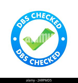 DBS Checked sign. Disclosure and Barring Service. Vector stock ...