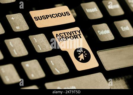 Sign displaying Suspicious Activity Report. Business overview account ...