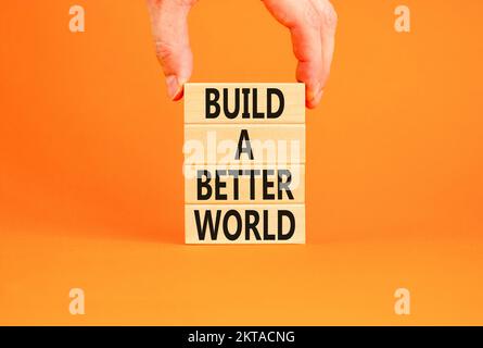 Build a better world symbol. Concept words Build a better world on ...