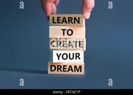 Create your dream symbol. Concept words Learn to create your dream on ...
