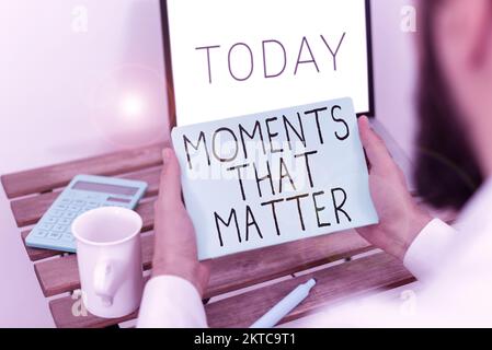 Writing displaying text Moments That Matter. Conceptual photo ...