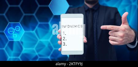 Sign displaying Infonomics. Business overview visual image used to ...