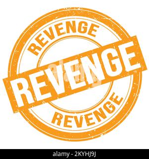 REVENGE text written on orange grungy stamp sign Stock Photo - Alamy
