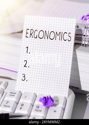 Sign displaying Ergonomics, Word Written on fitting or designing a ...