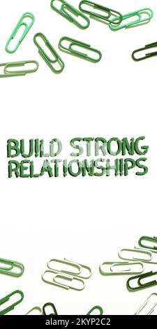 Handwriting text Build Strong Relationships, Word Written on Good ...