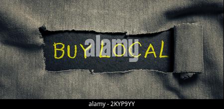 Conceptual caption Buy Local, Word Written on Patronizing products that ...