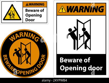 Warning Beware Opening Door Sign On White Background Stock Vector Image ...
