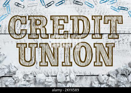 Inspiration showing sign Credit Union. Business idea cooperative ...
