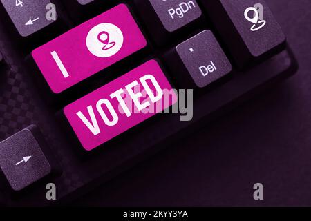 Sign displaying I Voted, Word Written on indication of a choice between ...