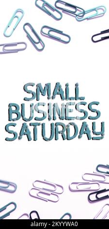 Handwriting text Small Business Saturday, Concept meaning American ...