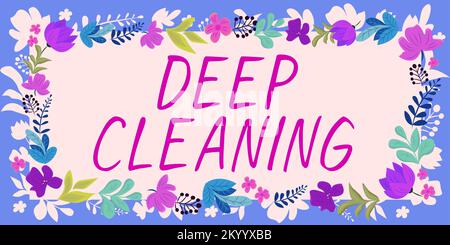 Inspiration showing sign Deep Cleaning. Business approach an act of ...