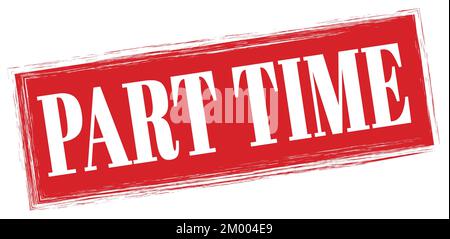 PART TIME text written on blue-black zig-zag stamp sign Stock Photo - Alamy