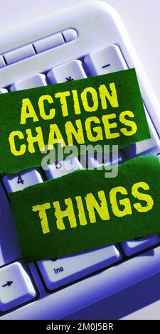 Handwriting text Action Changes Things, Business idea doing something ...