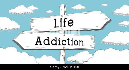 Life or addiction - outline signpost with two arrows Stock Photo - Alamy